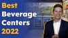 Best Under-Counter Beverage Centers (2022 Update)
