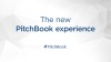 Introducing the new PitchBook Platform experience - PitchBook