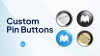 Custom Pin Buttons | Pin Buttons | Promotional Buttons ...