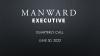 Manward Executive Quarterly Call - June 30, 2022 (Archive) - Manward Press